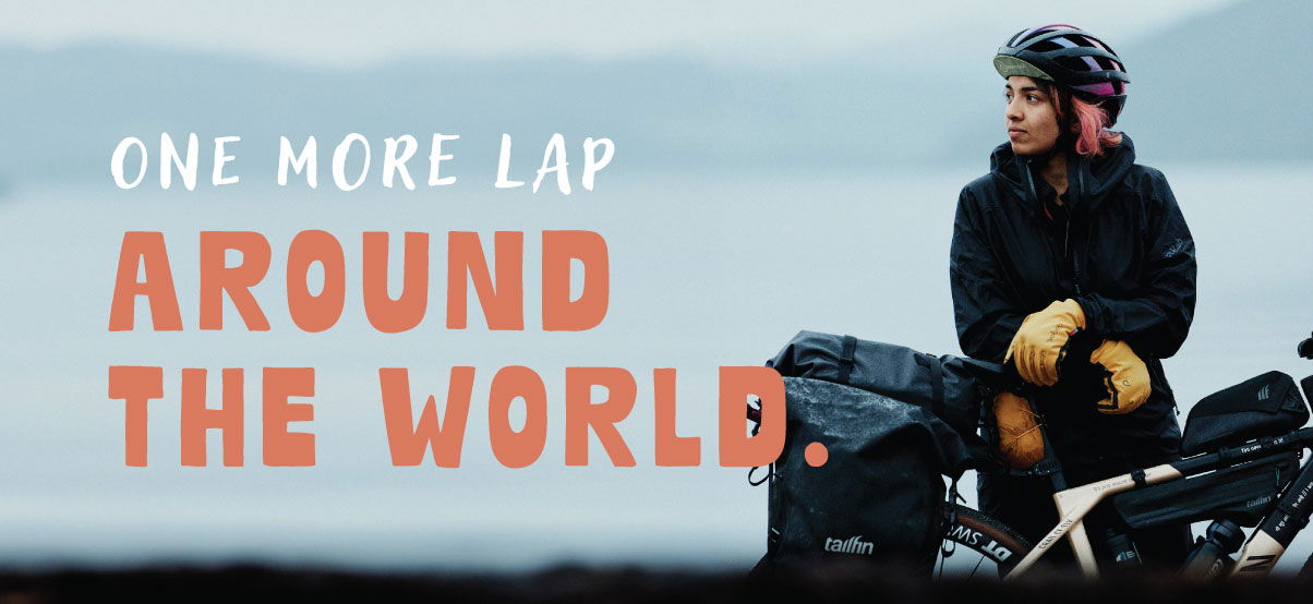 One More Lap Around the World - Tailfin Cycling